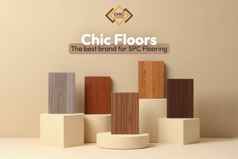 Why Choose Chic Floors as the Best Brand for SPC Flooring? - Flooring ...